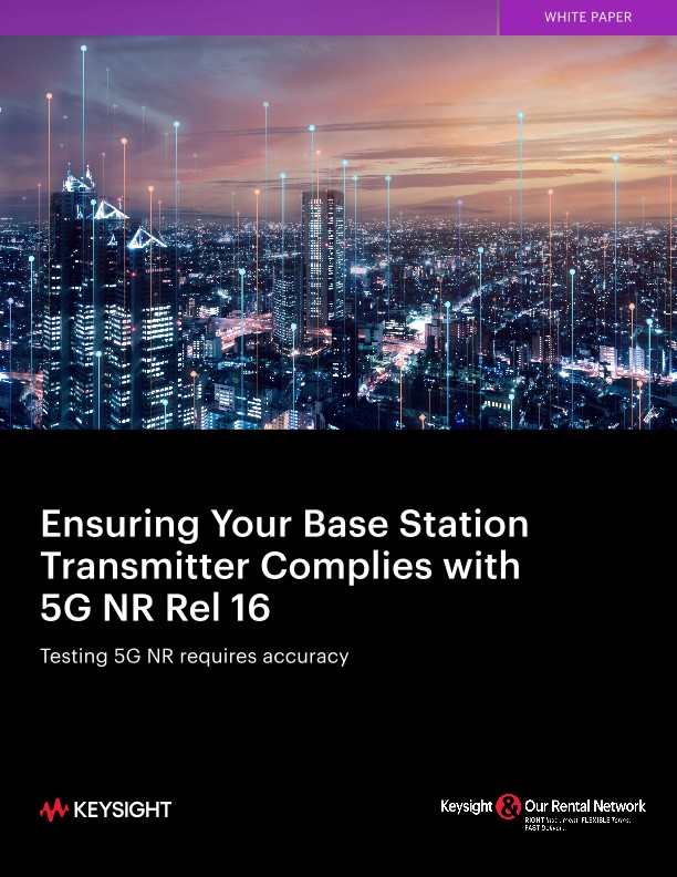 Ensuring Your Base Station Transmitter Complies with 5G NR Rel 16 PDF Asset Page | Keysight